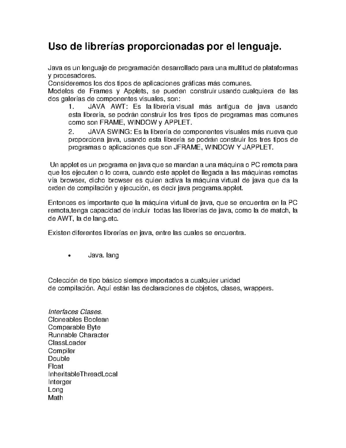 Uso de librerías proporcionadas por el lenguaje - Java es un lenguaje ...