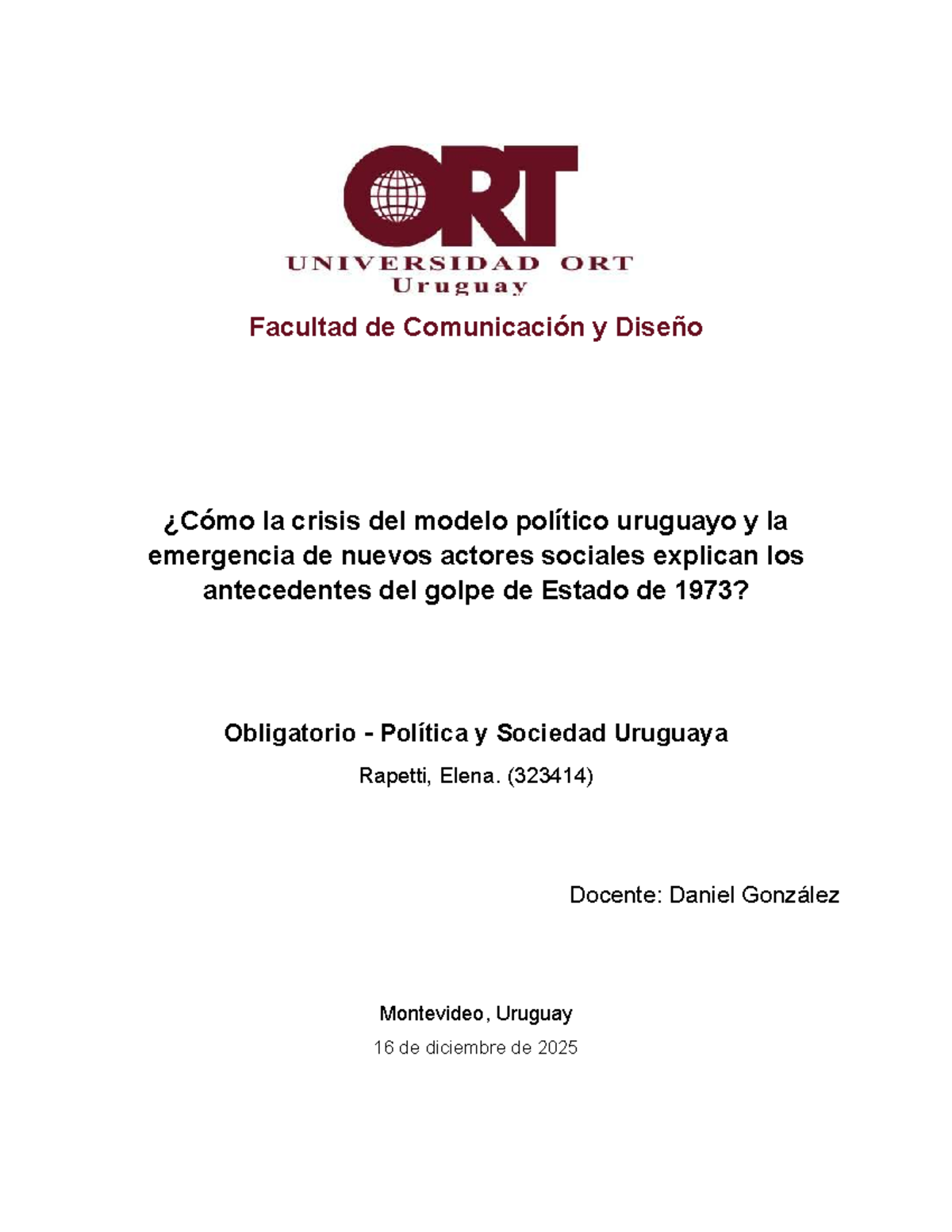 Crisis del Modelo Político Uruguayo y el Golpe de Estado de 1973 ...