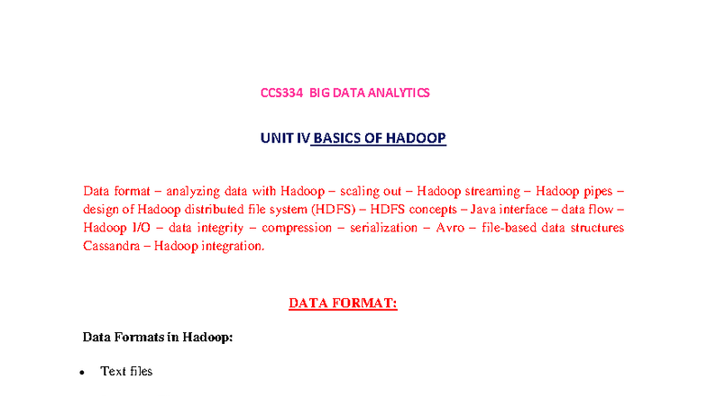 BDA-UNIT 4 - Big Data Analytics: Hadoop Basics and Data Formats - Studocu