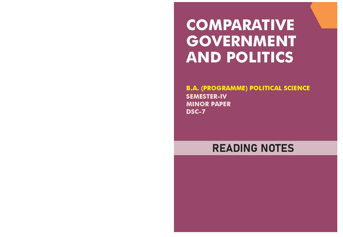 CGP POLITICAL SCIENCE SEM-IV READING NOTES & COMPARATIVE ANALYSIS - Studocu