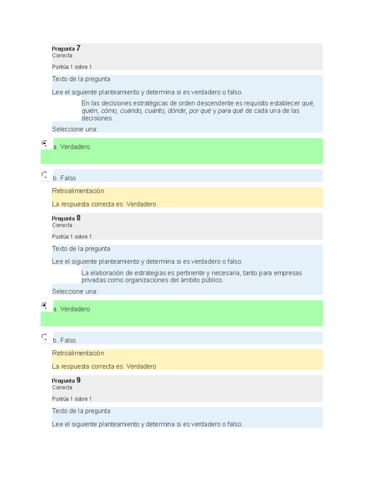 Admin istracion Estrategica Examen Actualizado UVEG - Pregunta 7 Correcta Puntúa 1 sobre 1 Texto ...