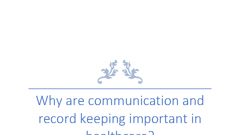 E. Shipley - Unit 4 - Importance of Communication & Record Keeping in ...