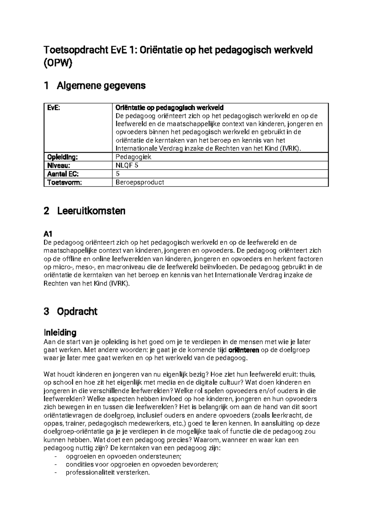 Toetsopdracht EvE 1: Oriëntatie op het Pedagogisch Werkveld en ...