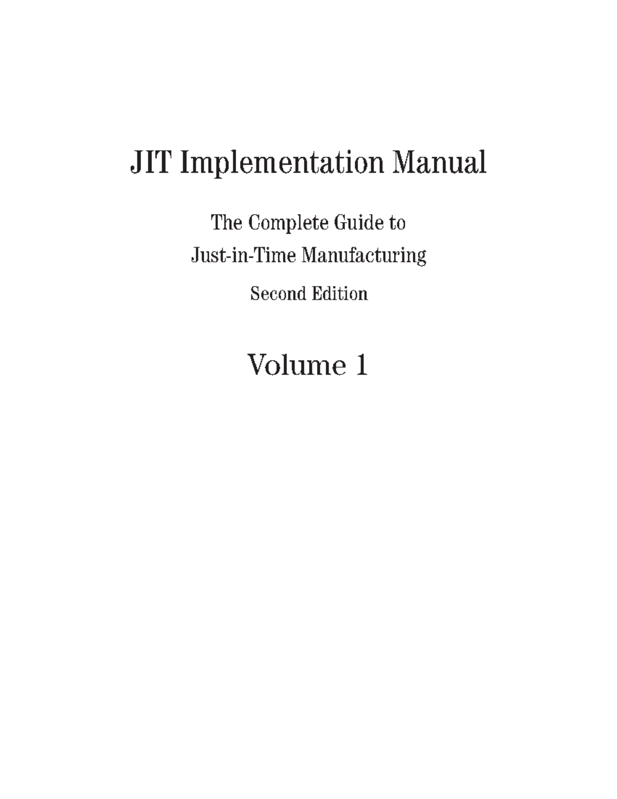 JIT Implementation Manual: Comprehensive Guide to JIT Production System ...