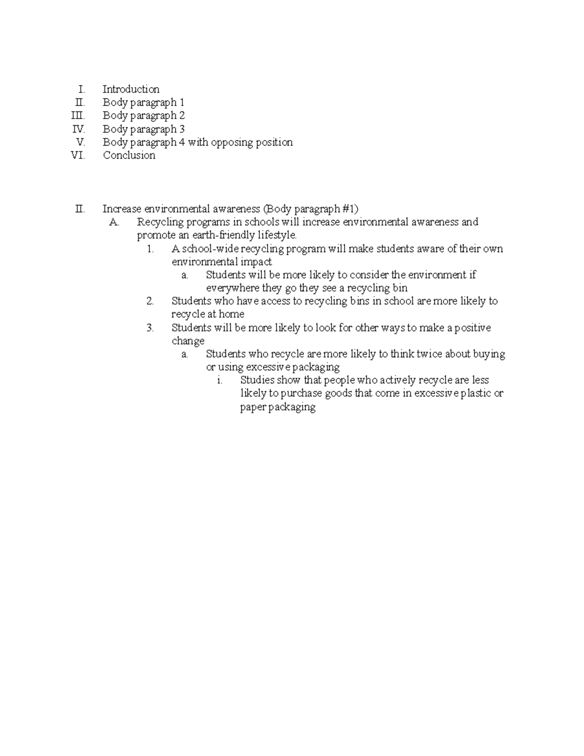 Outline - I. Introduction II. Body paragraph 1 III. Body paragraph 2 IV ...