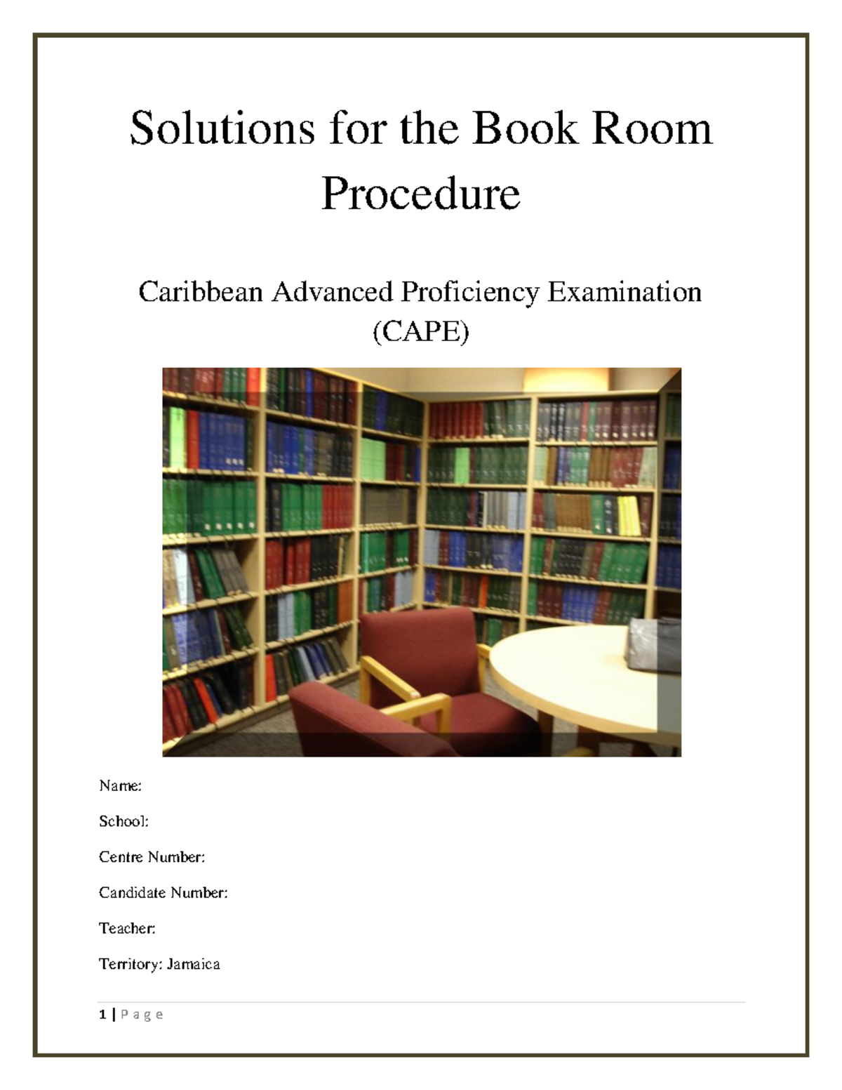 CAPE Info Tech IA Unit 2 Sample: Book Room Management Solutions - Studocu