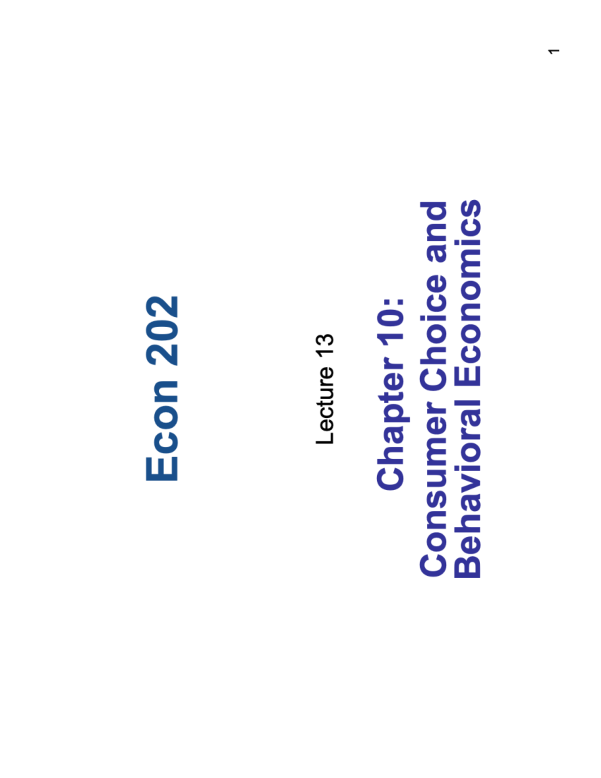 Econ 202 Lecture 13: Consumer Choice & Behavioral Economics Insights ...