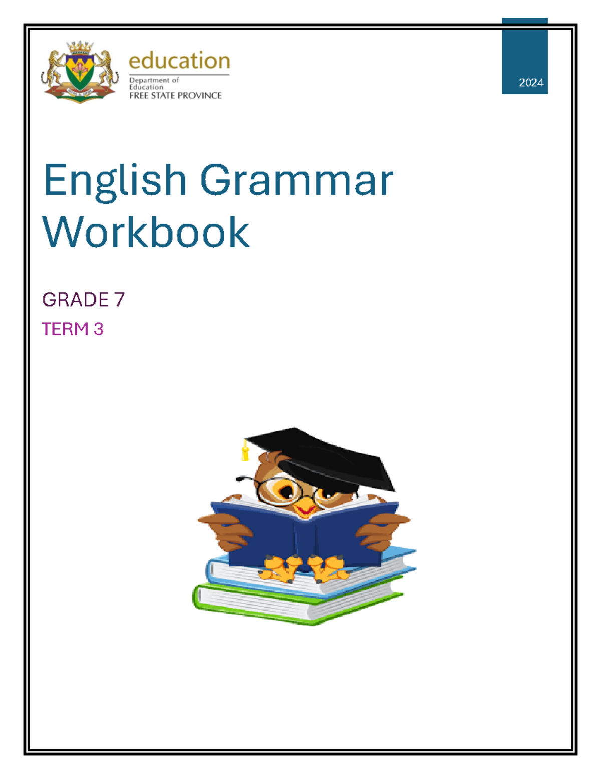 Grade 7 Language Structures and Conventions Term 3 Study Guide 240628 ...