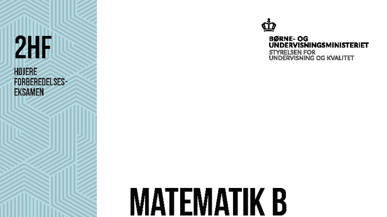 2HF Højere Forberedelseseksamen Matematik B Prøvesæt 11.08.2025 - Studocu