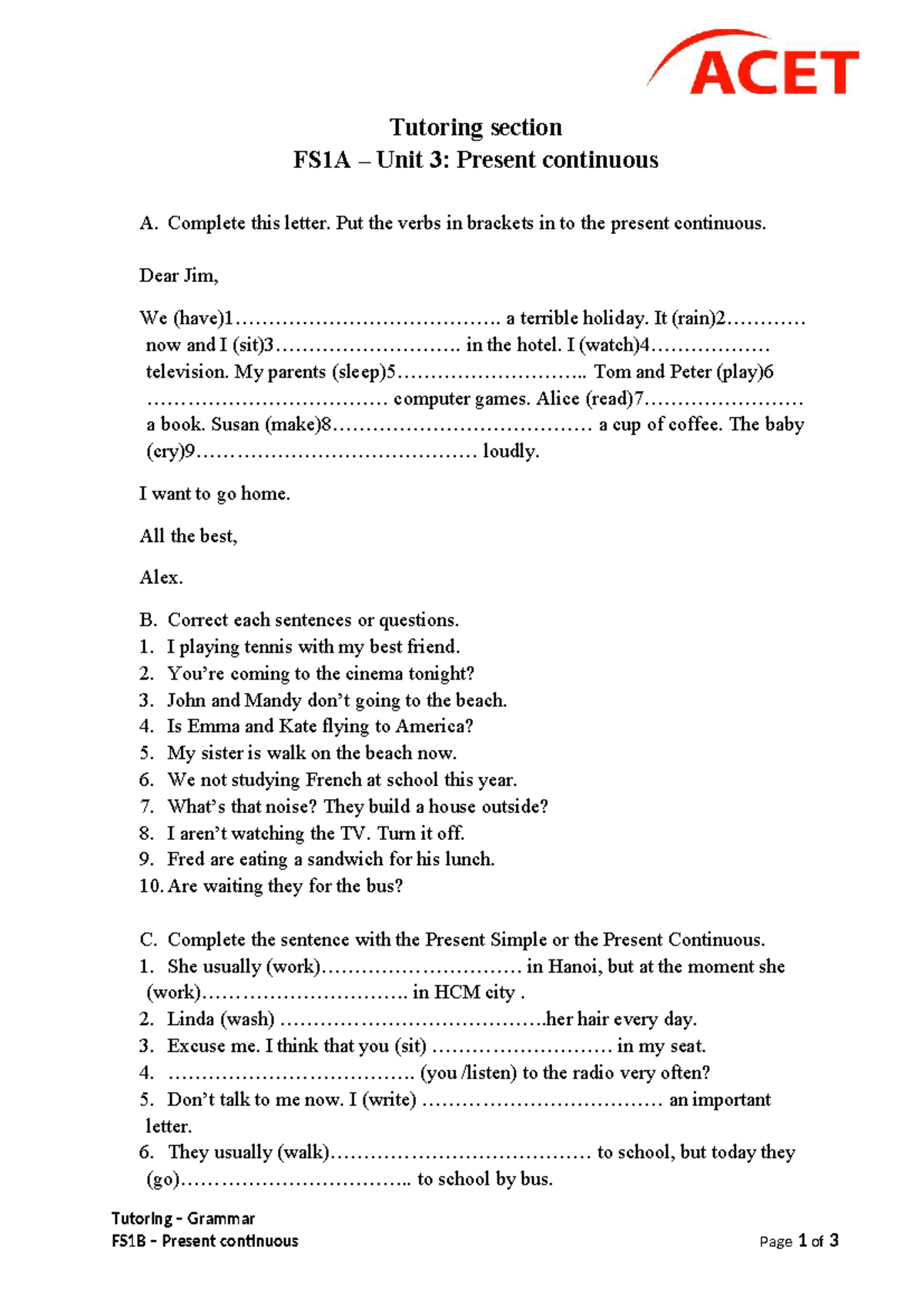 FS1A - Unit 3: Present Continuous Grammar Exercises - Studocu