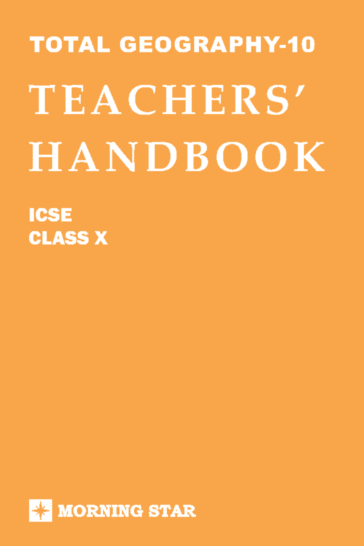 Teachers Handbook: Total Geography for ICSE Class X - Studocu