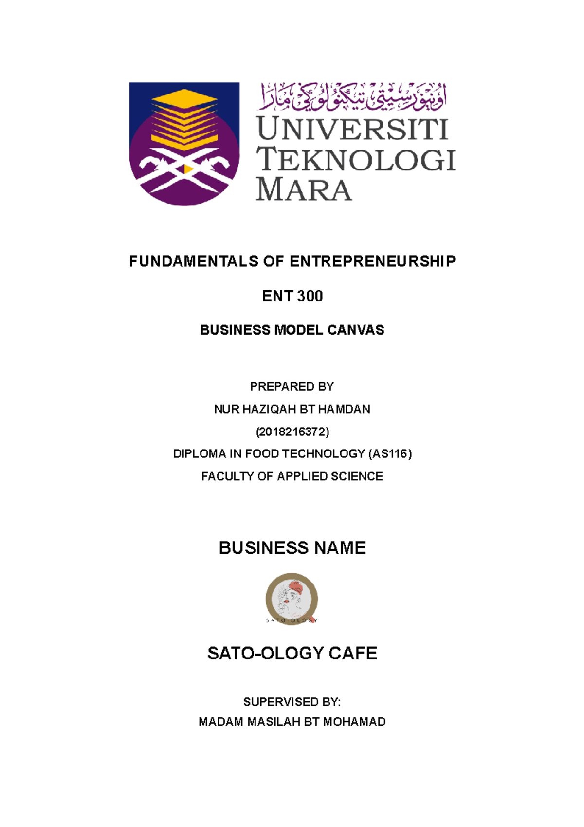 Business Model Canvas - FUNDAMENTALS OF ENTREPRENEURSHIP ENT 300 ...