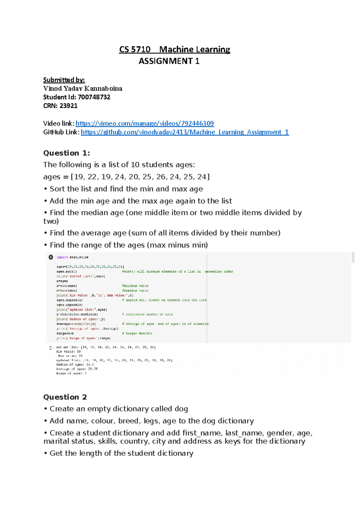 ML Assignment 1 - CS 5710 Machine Learning ASSIGNMENT 1 Submitted by: Vinod Yadav Kannaboina ...