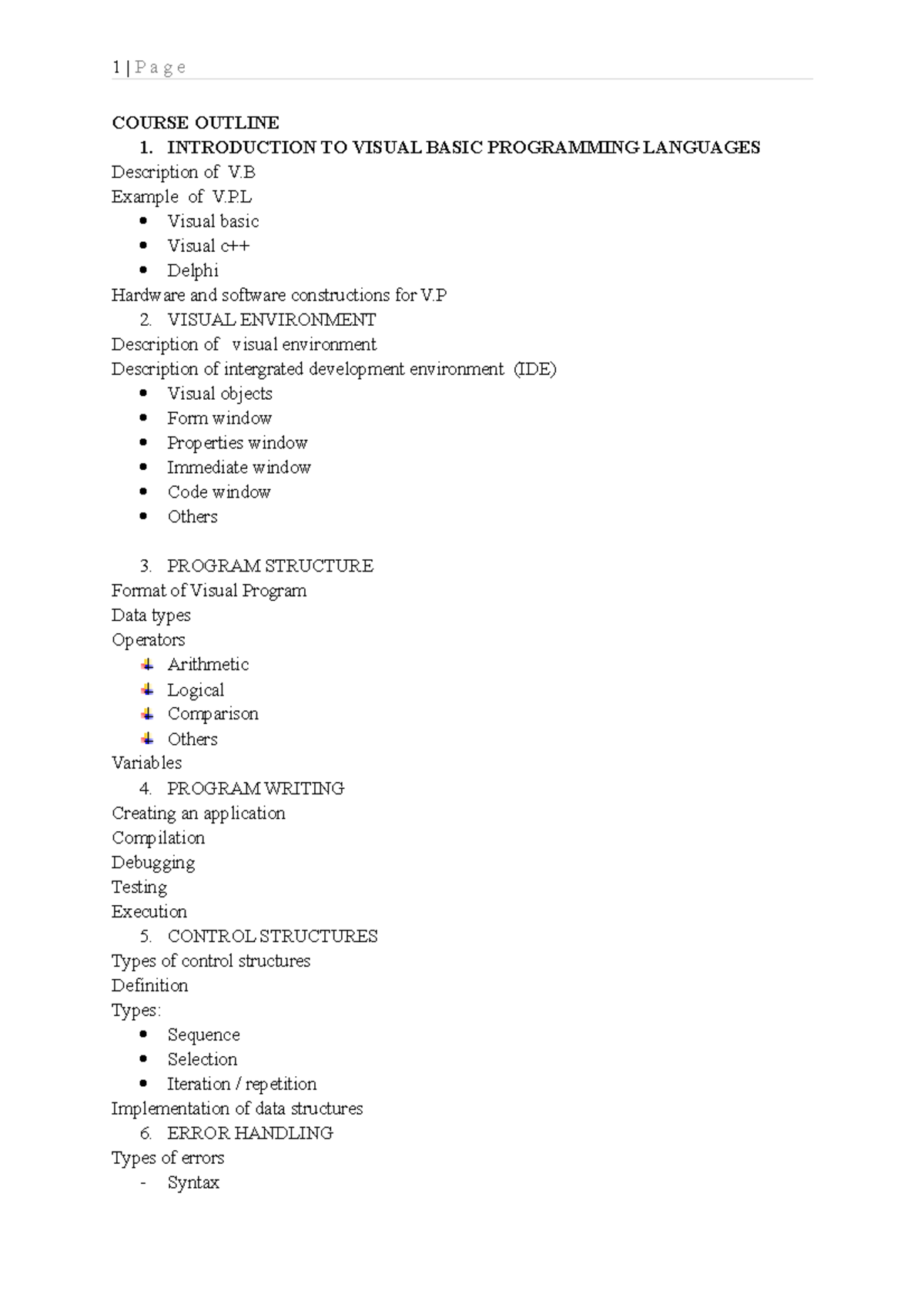 Vp Notes - COURSE OUTLINE 1. INTRODUCTION TO VISUAL BASIC PROGRAMMING ...