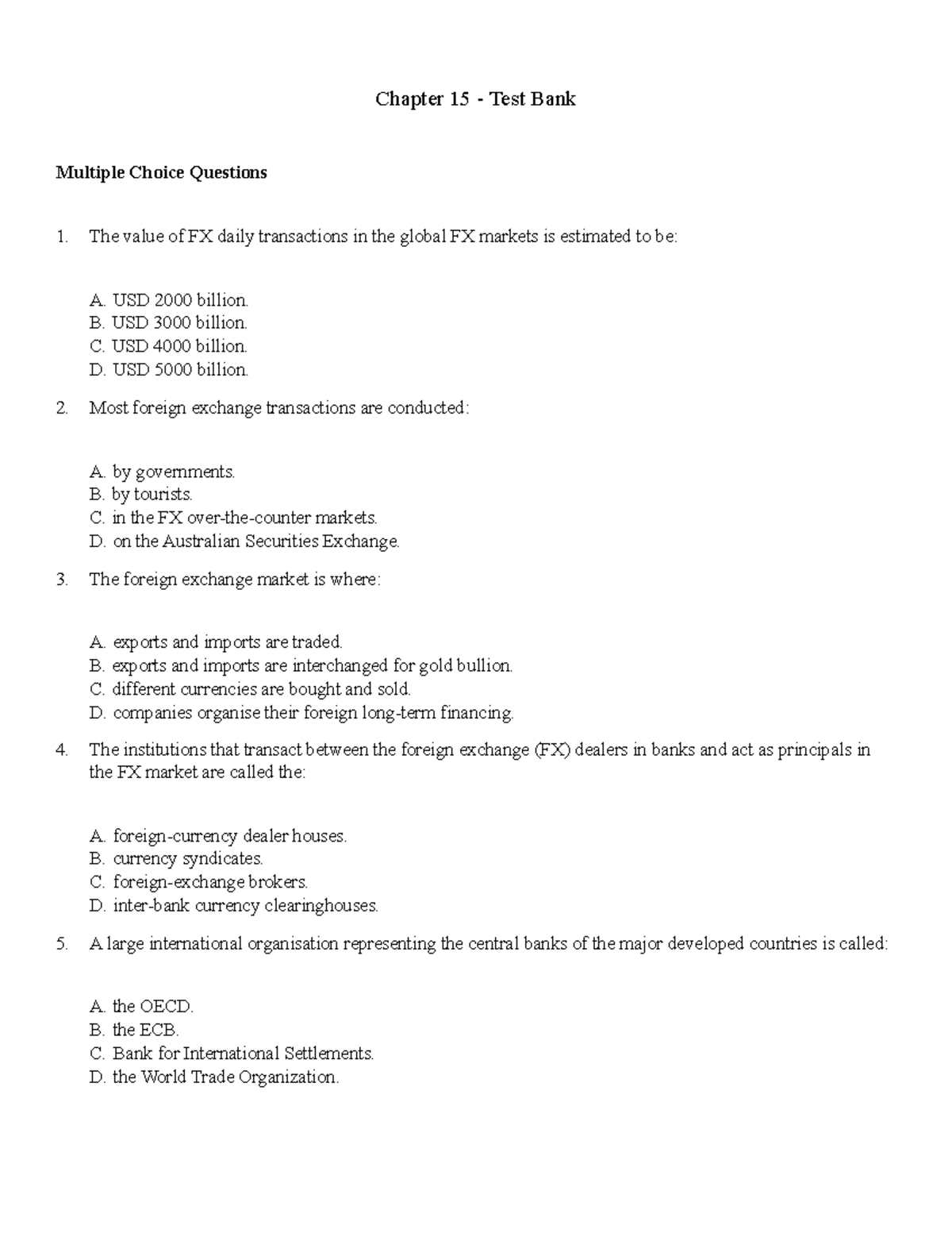 Chapter 15 FX Markets Test Bank: Multiple Choice & Short Answer ...