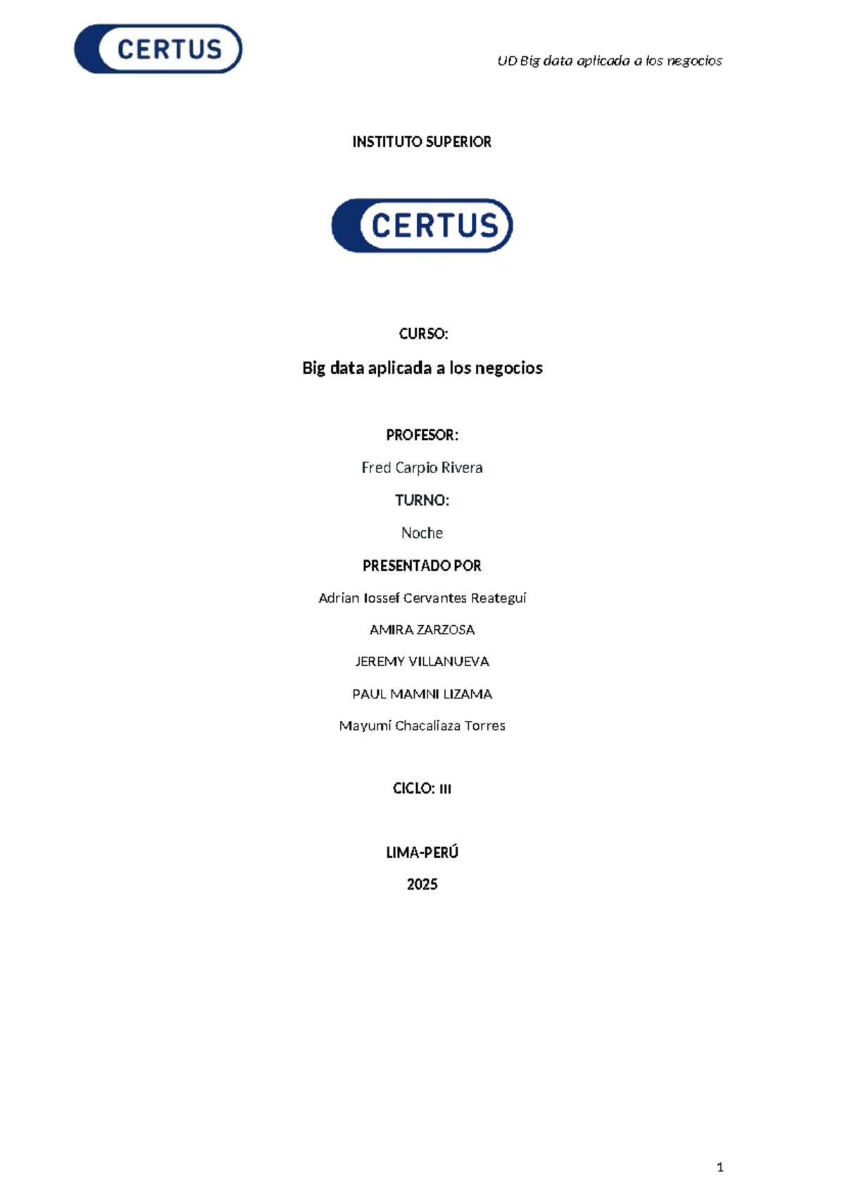 AA1 - aamxalkmx - INSTITUTO SUPERIOR CURSO: Big data aplicada a los ...