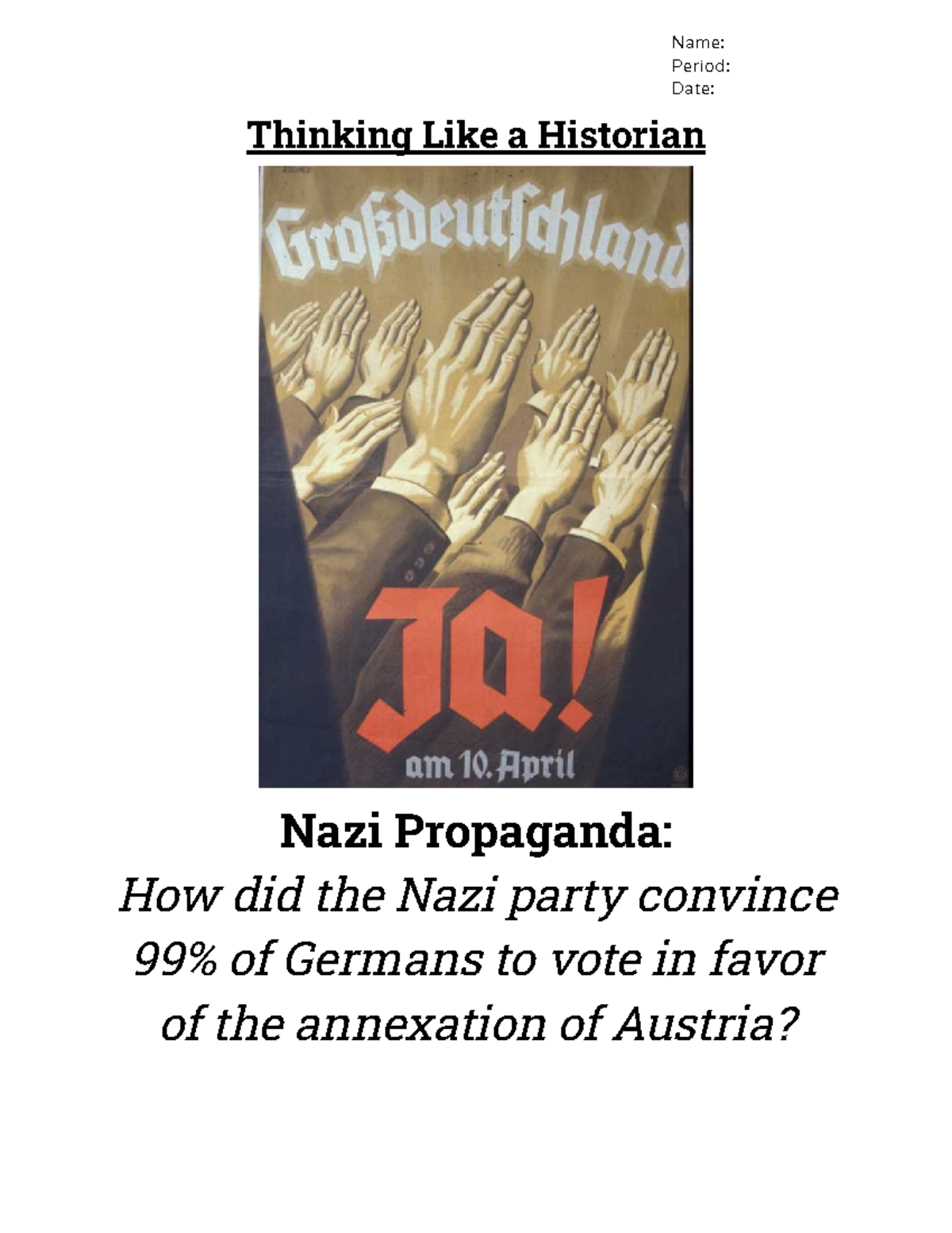 SHEG - Nazi Propaganda - Name: Period: Date: Thinking Like a Historian ...