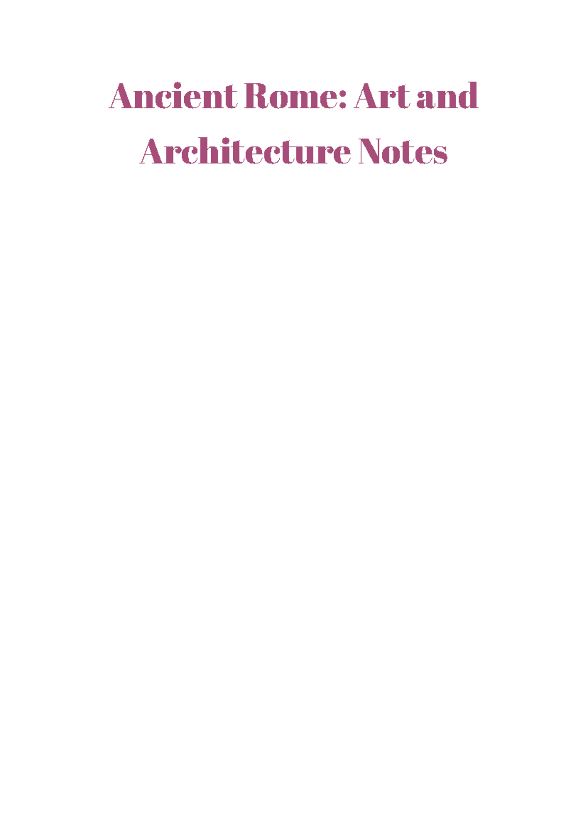 Ancient Rome: Art & Architecture Notes (Course Code: AR101) - Studocu
