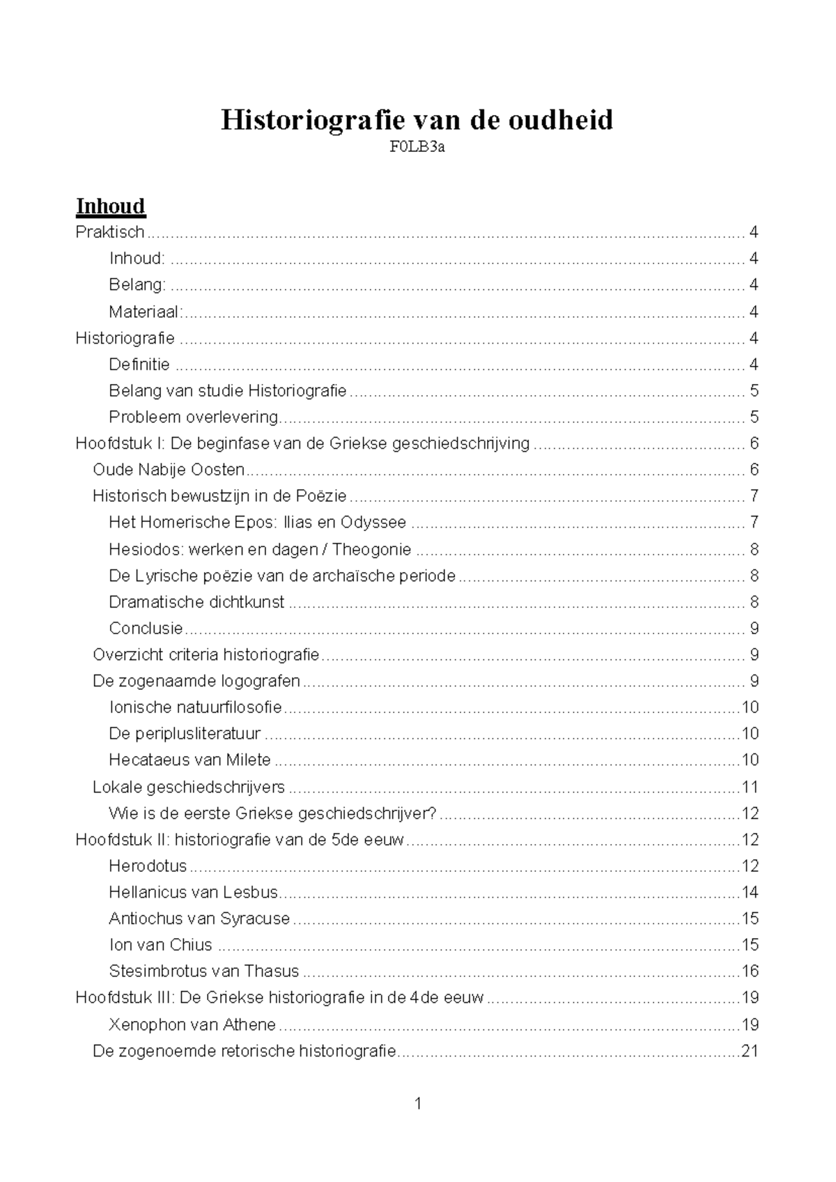 Historiografie van de Oudheid: Notities en Analyse F0LB3a - Studocu