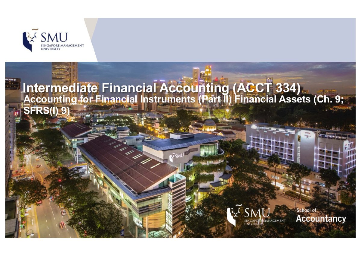 Intermediate Financial Accounting (ACCT 334) - Financial Instruments ...