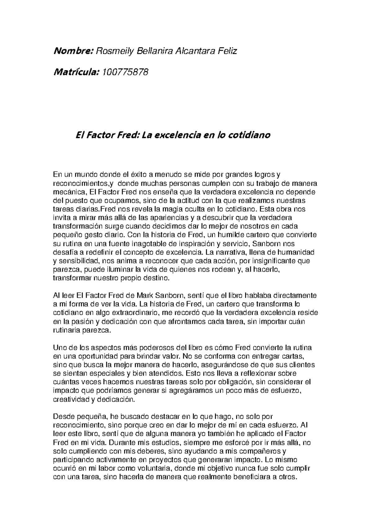 El Factor Fred: Reflexiones sobre la Excelencia Cotidiana - Tarea - Studocu