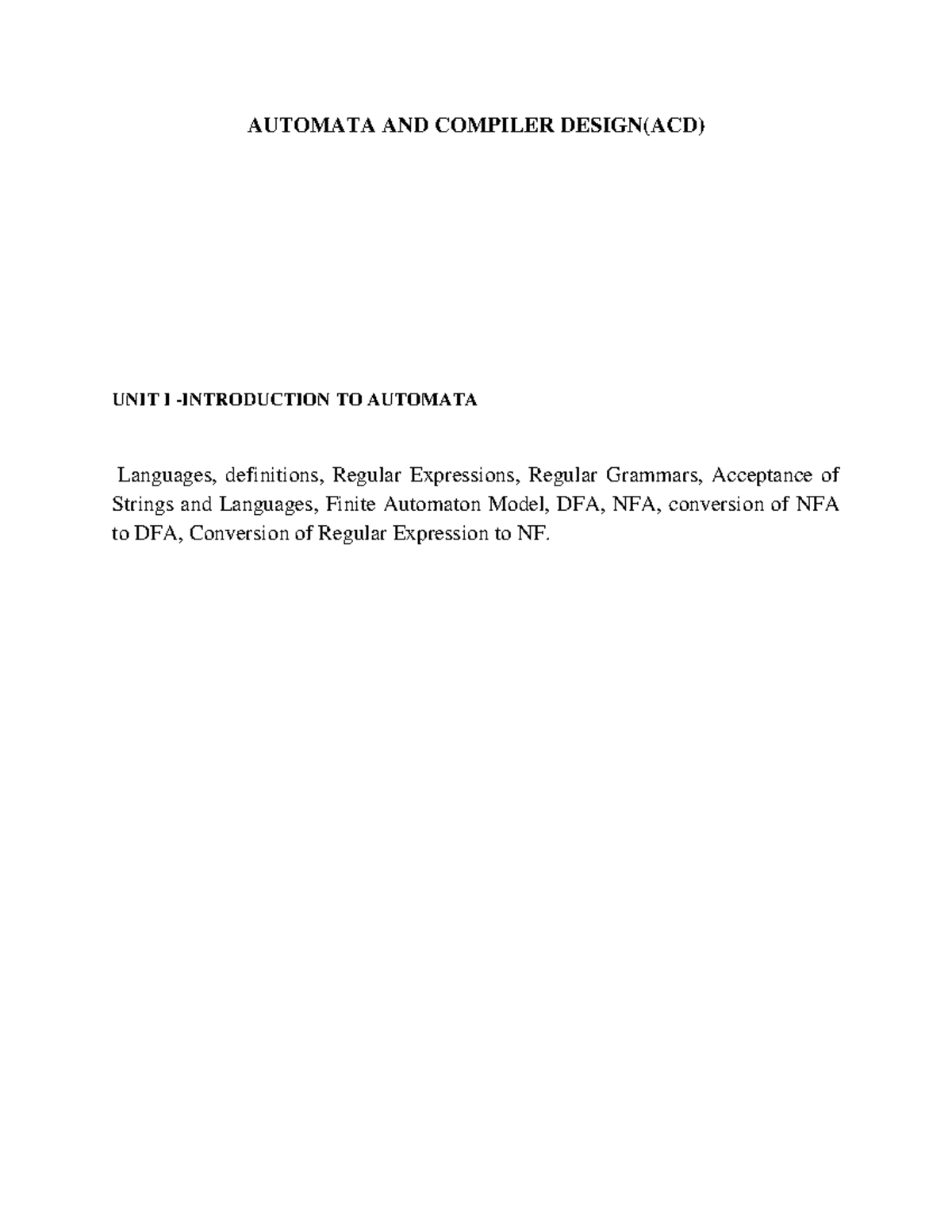 UNIT I -INTRODUCTION TO AUTOMATA - AUTOMATA AND COMPILER DESIGN(ACD) UNIT I -INTRODUCTION TO ...
