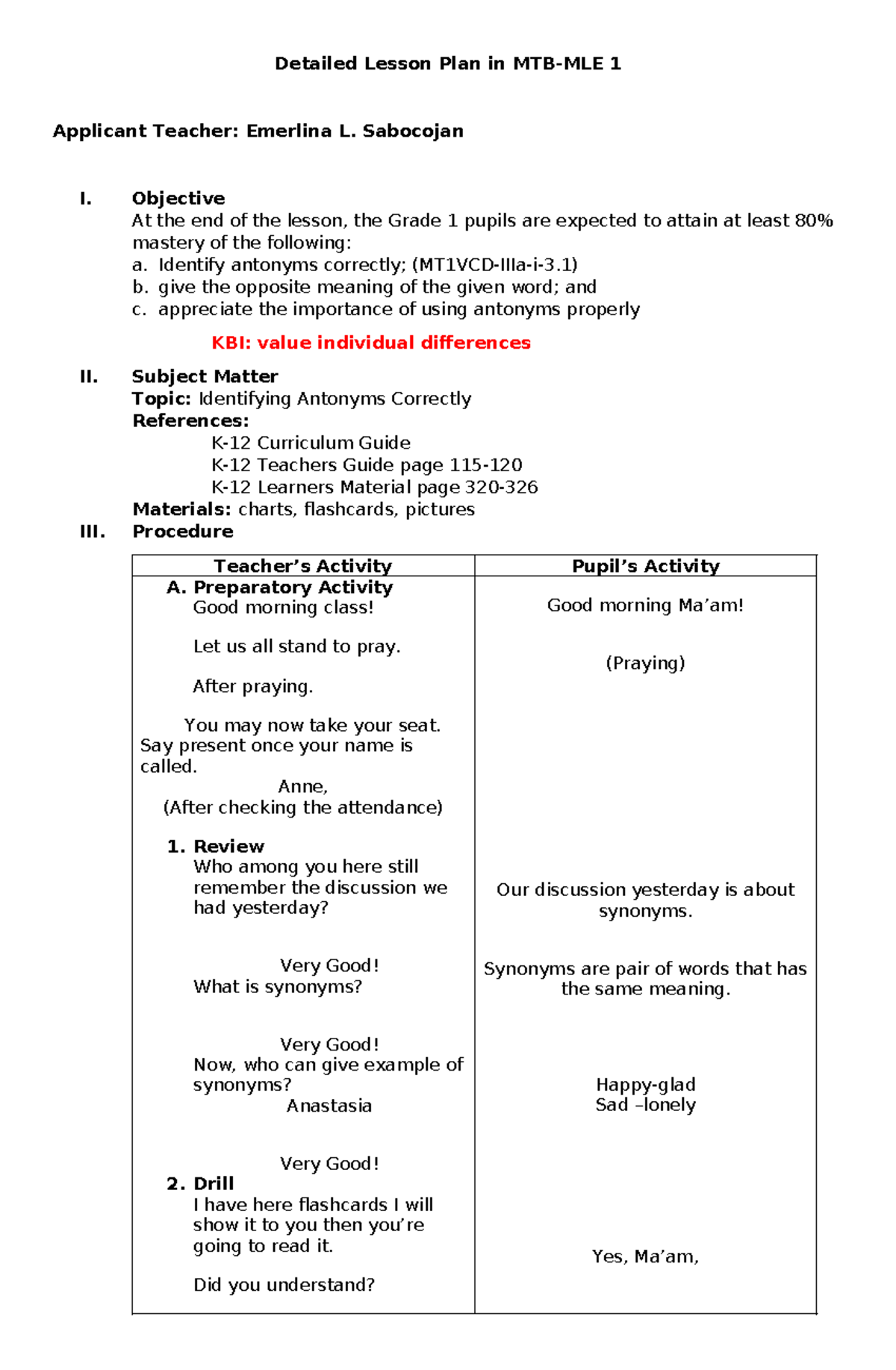 MTB-MLE-1 - Lesson plan in MTB 2 - Detailed Lesson Plan in MTB-MLE 1 Applicant Teacher: Emerlina ...