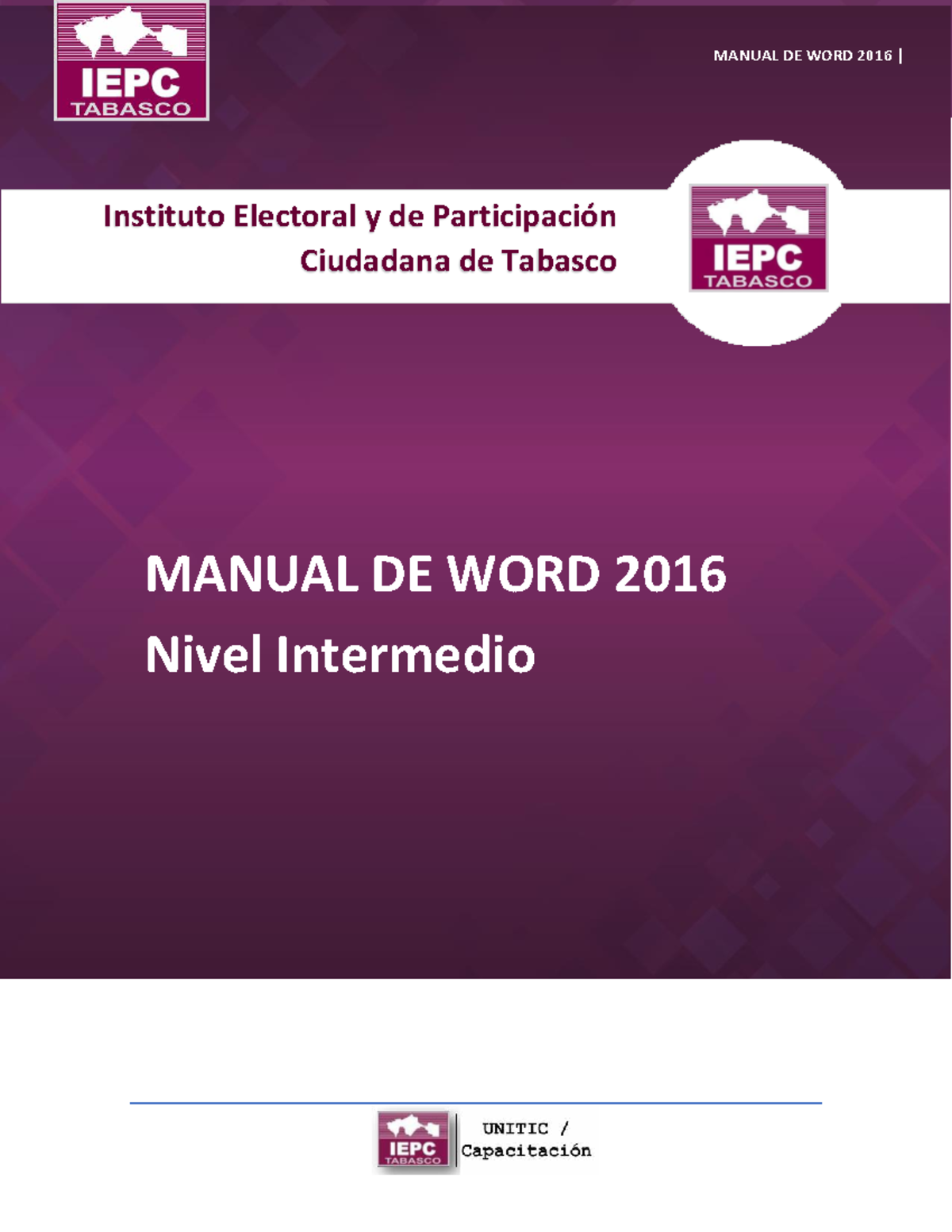 Manual de Word 2016: Guía Intermedia para el IEPCT - Studocu