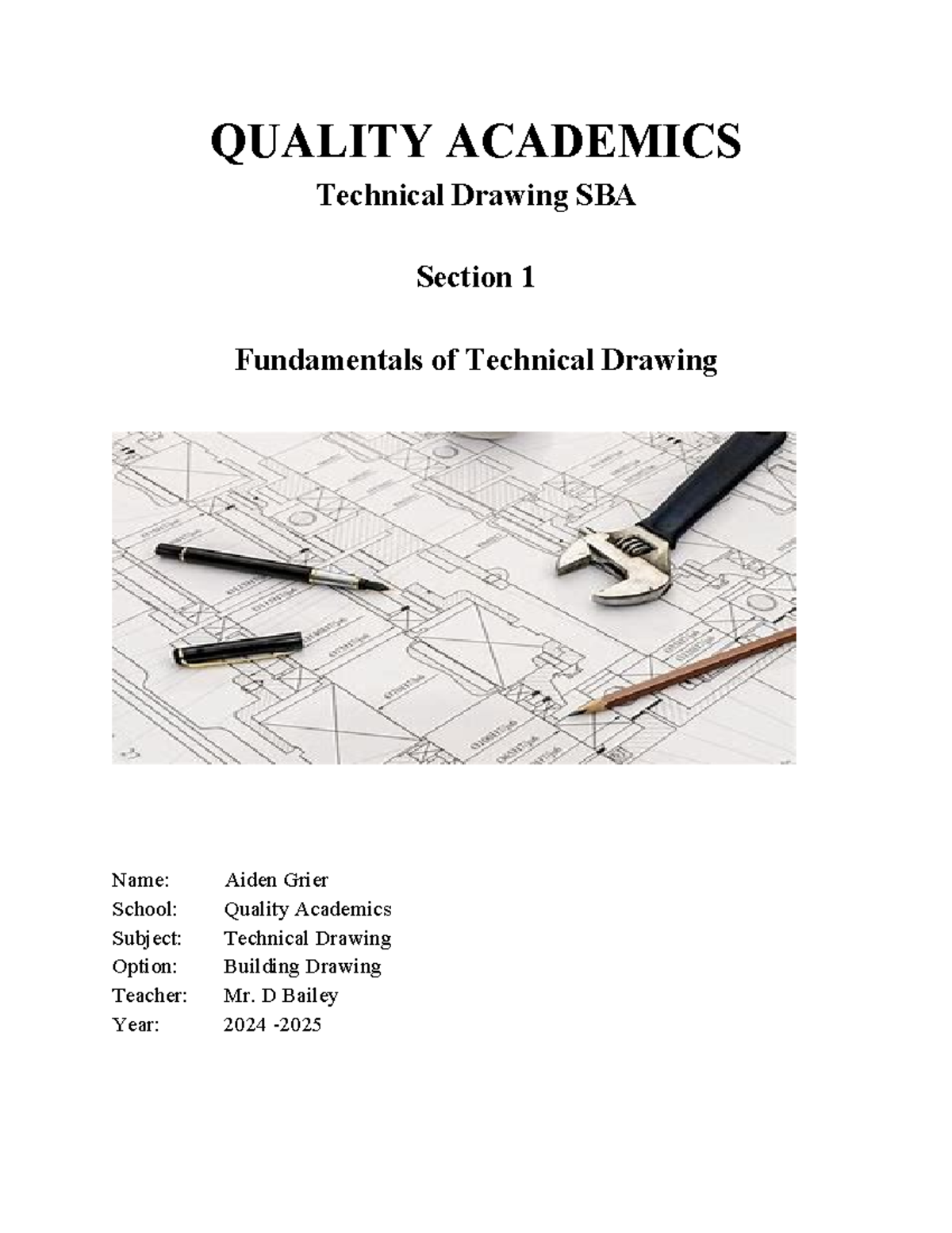 Technical Drawing SBA Section 1: Safety & Importance in Industries ...