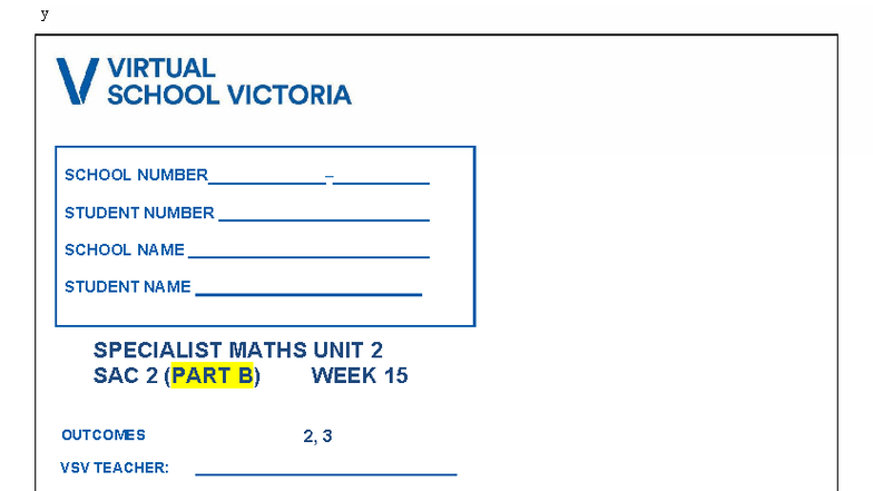 Week 15 Specialist Maths Unit 2 SAC 2 (Part B) Solutions 2024 - Studocu