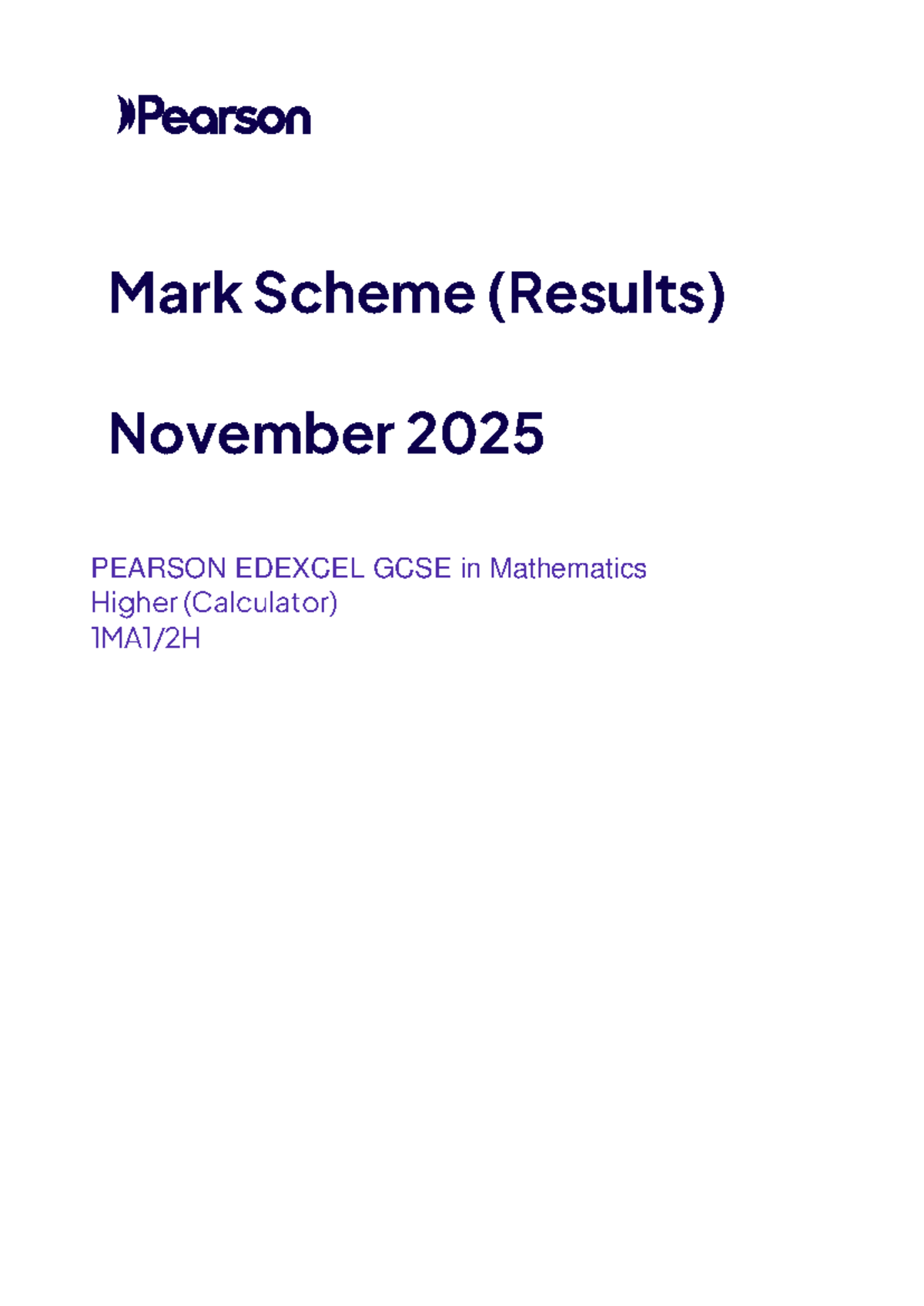 Mark Scheme for Edexcel GCSE Maths Higher (Calculator) 1MA1 2H Nov 2025 ...