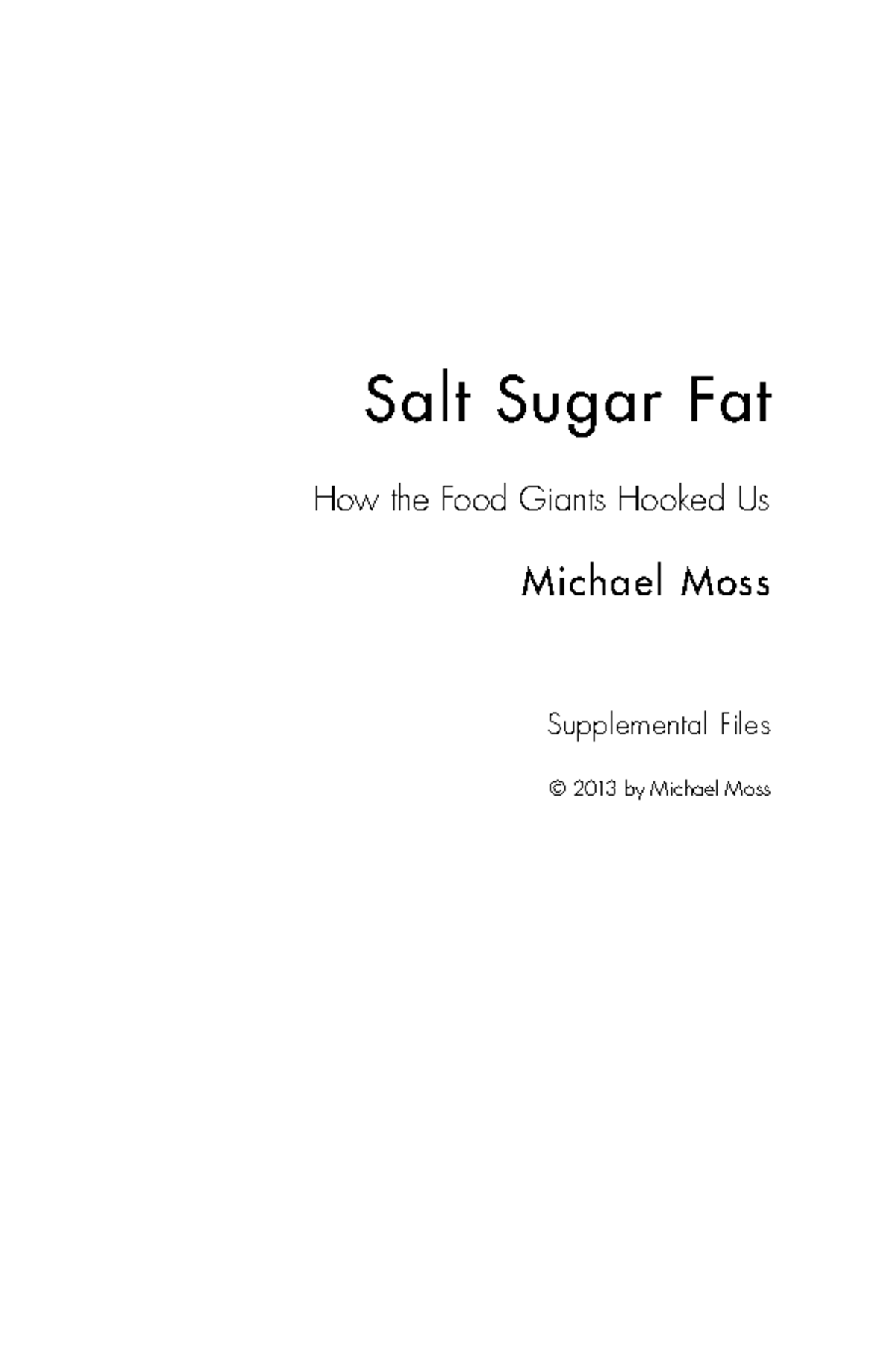 Salt Sugar Fat: Insights from Michael Moss's 2013 Study on Food ...