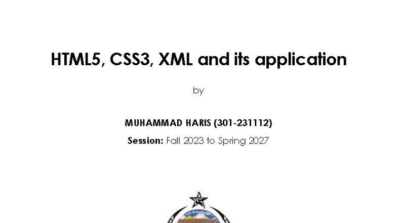 WEB TECHNOLOGIES (CS101) - HTML5, CSS3, XML Applications Overview - Studocu