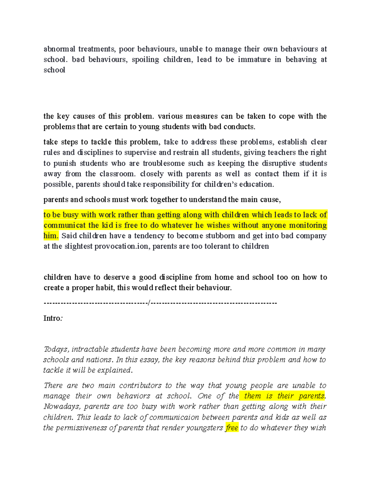 Ielts writing practice - abnormal treatments, poor behaviours, unable ...