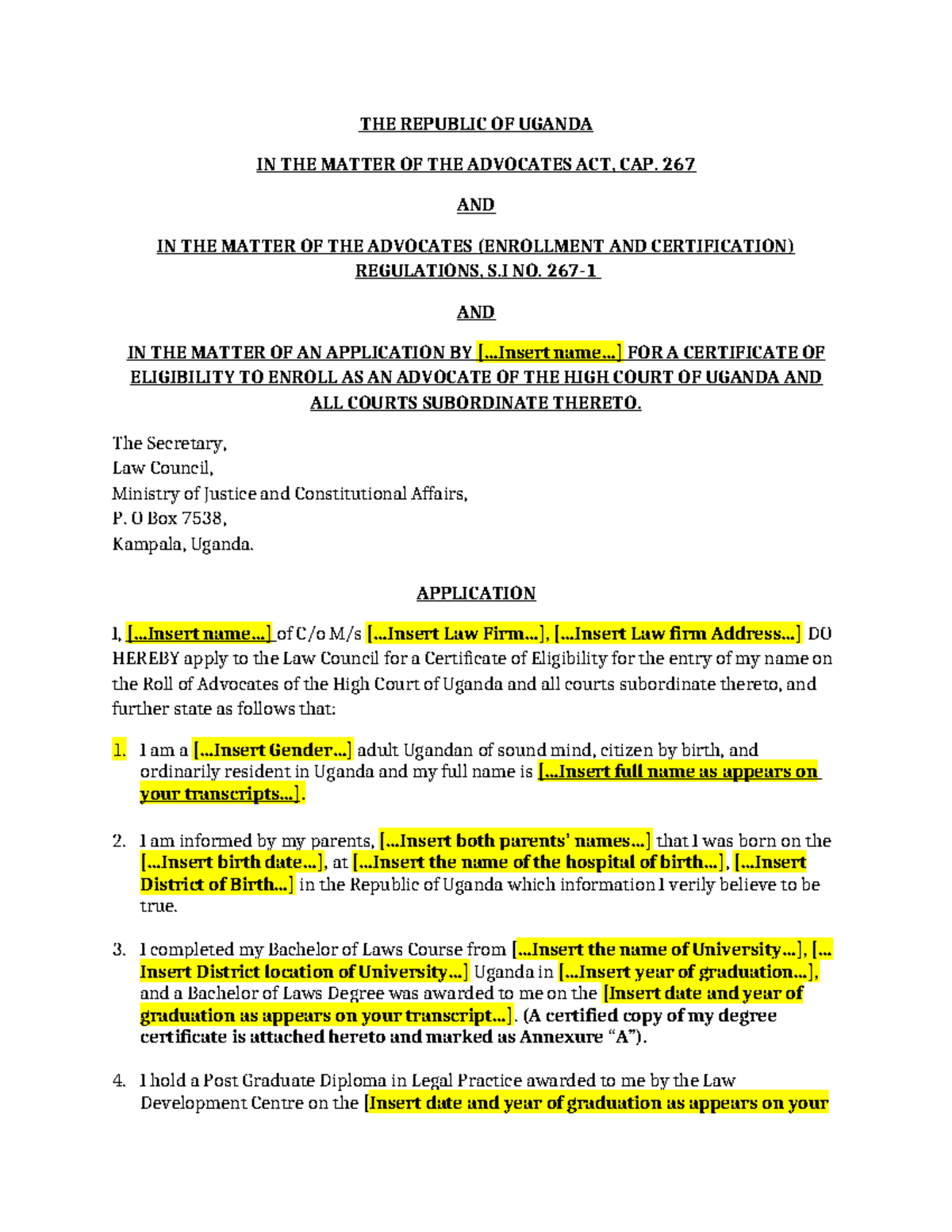 Application for Enrollment as Advocate - Uganda (Advocates Act) - Studocu