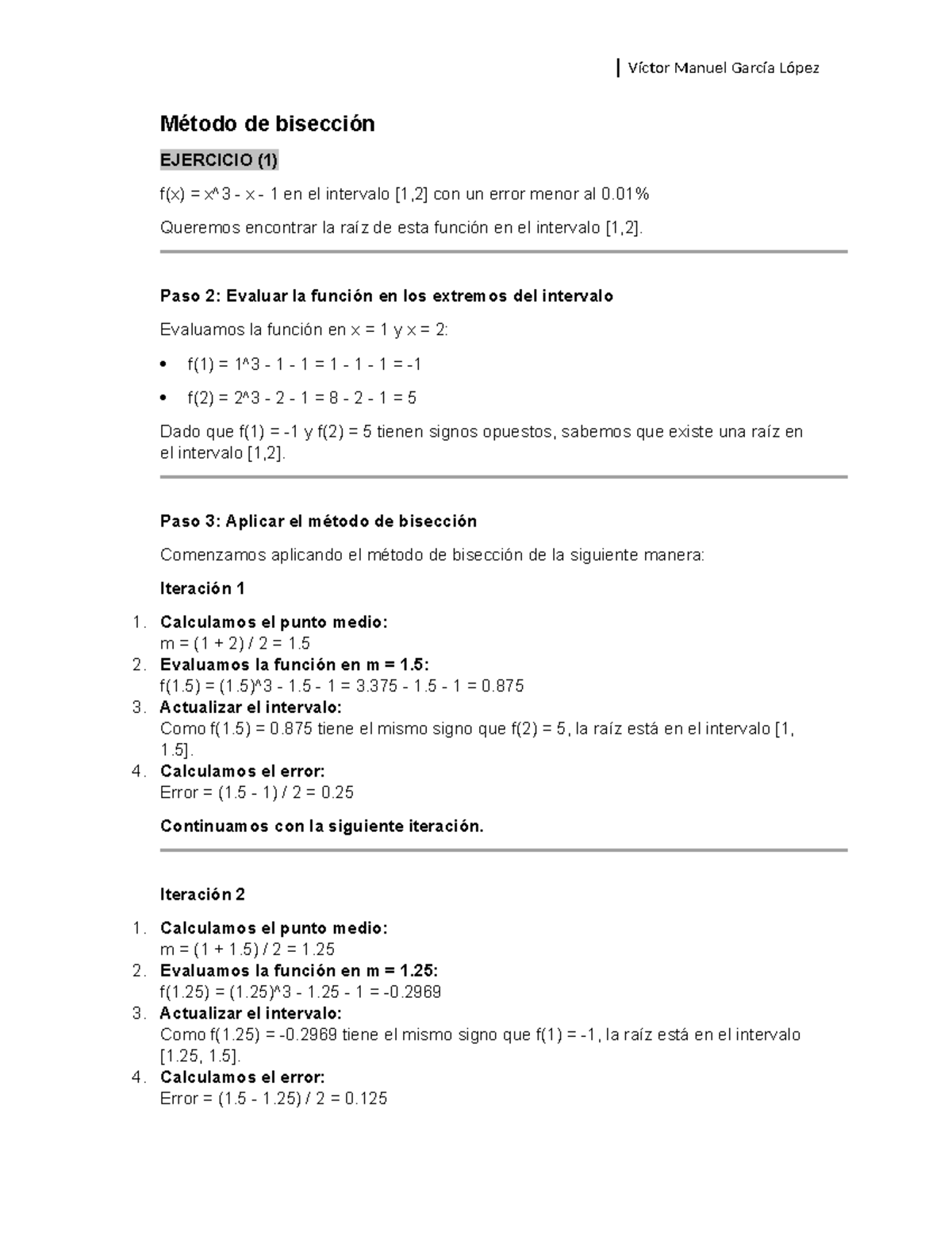 Método de bisección: Ejercicios prácticos y soluciones (Cálculo) - Studocu