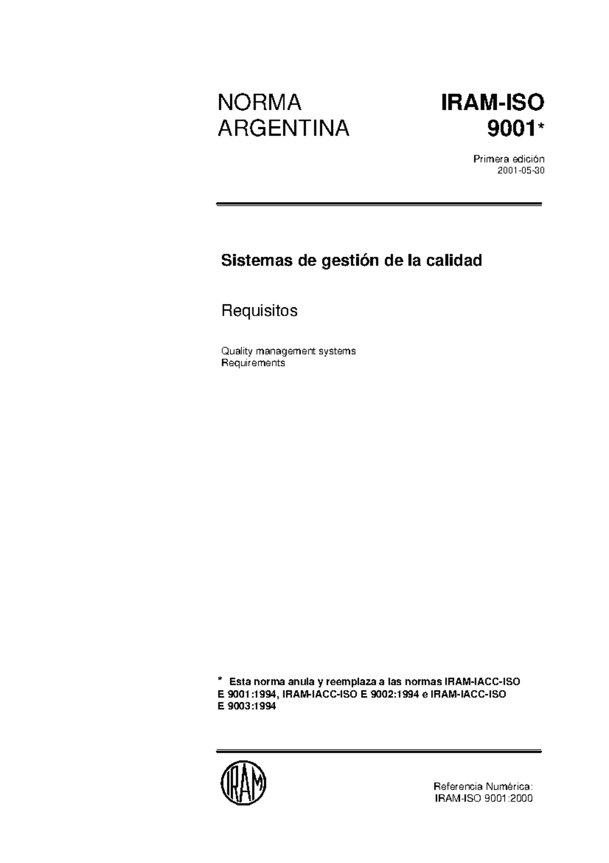 IRAM ISO 9001 - IRAM ISO 9001 - NORMA ARGENTINA 9001 2000 Sistemas de ...