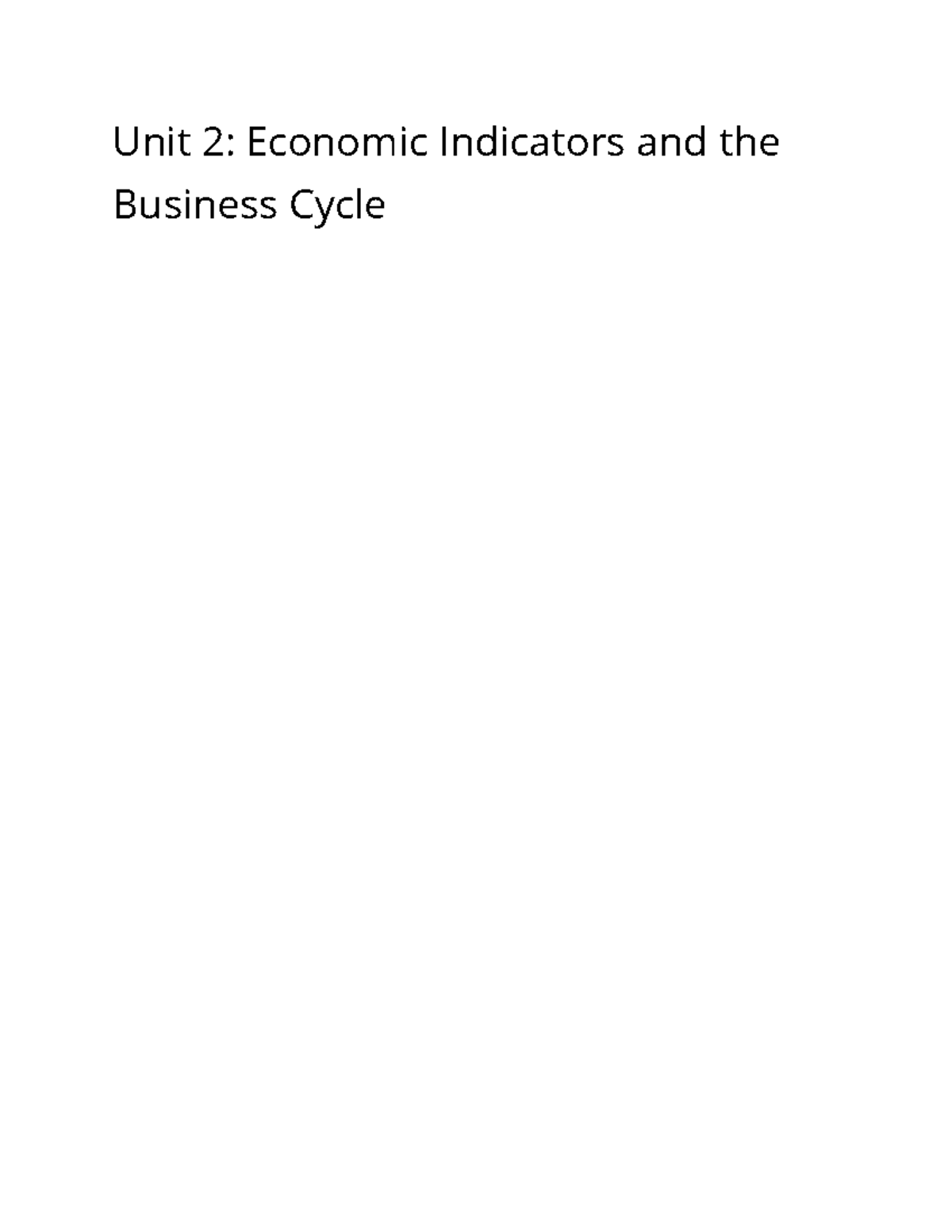 Unit 2: Macro-Econ Notes on Economic Indicators & Business Cycle - Studocu