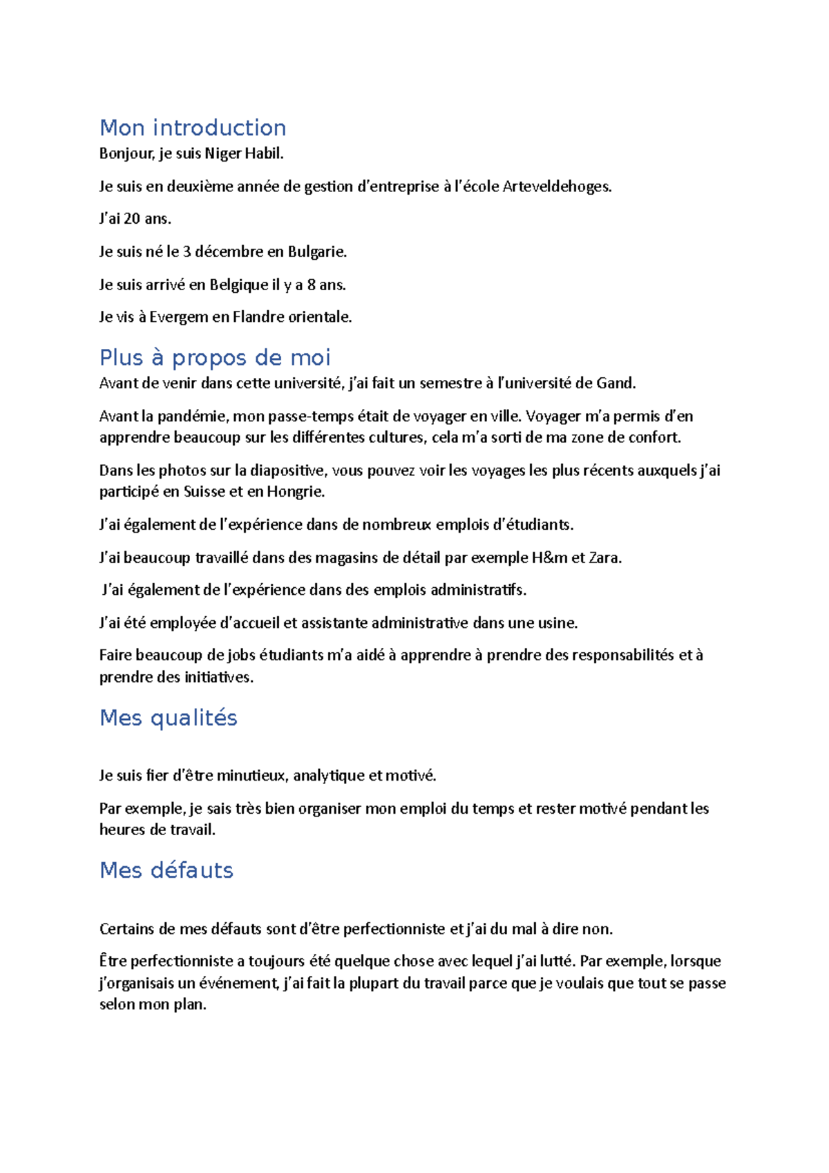 Mon introduction - Mon introduction Bonjour, je suis Niger Habil. Je ...