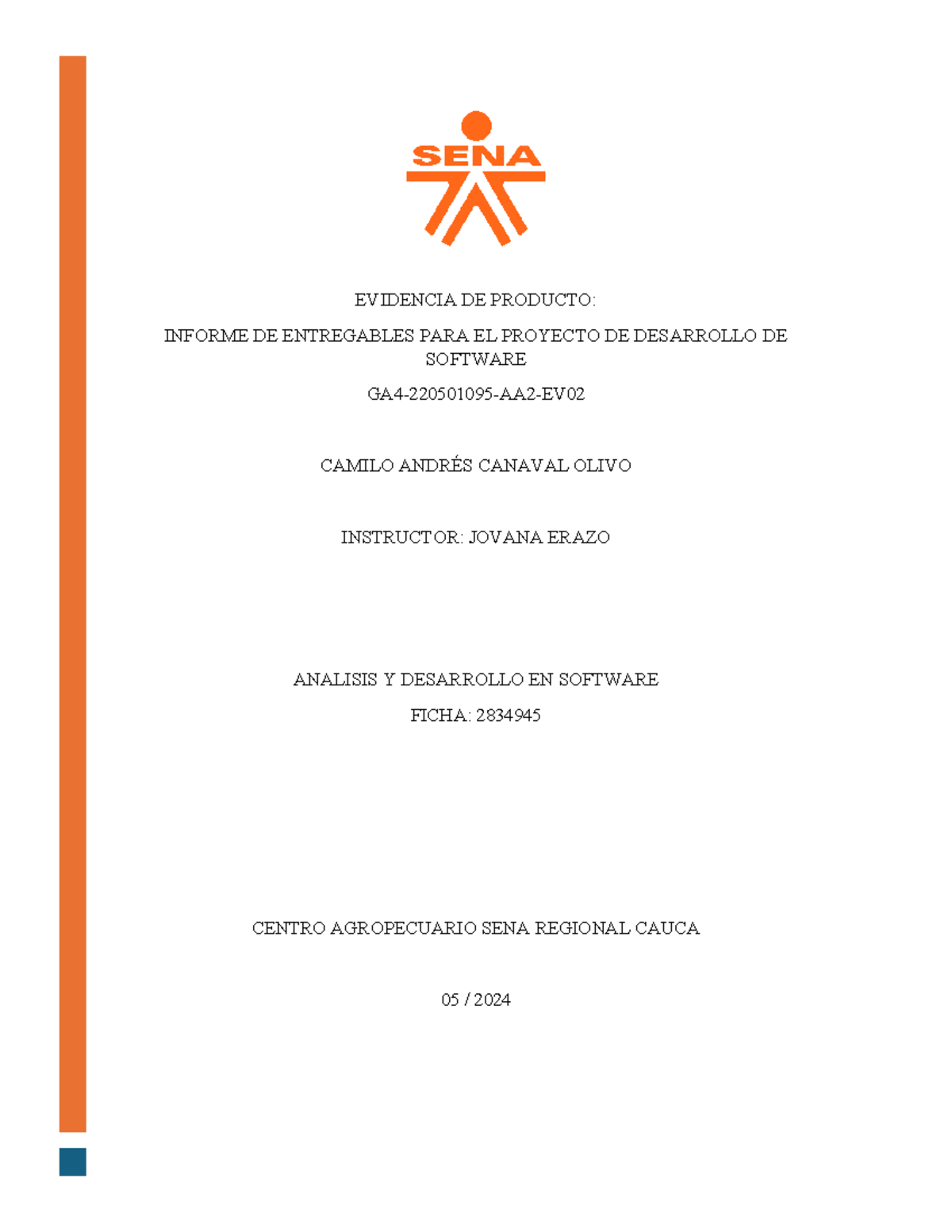 Informe de Entregables del Proyecto GA4-220501095-AA2-EV: Software Online Billing - Studocu