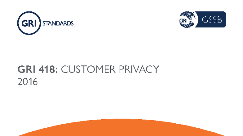 GRI 418: Customer Privacy Standard Overview and Guidelines - Studocu