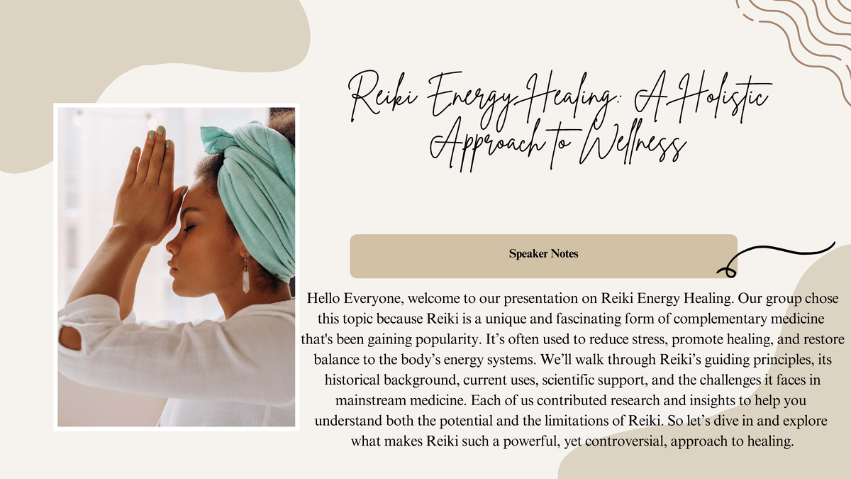Reiki Energy Healing A Holistic Approach to Wellness-Group Project ...