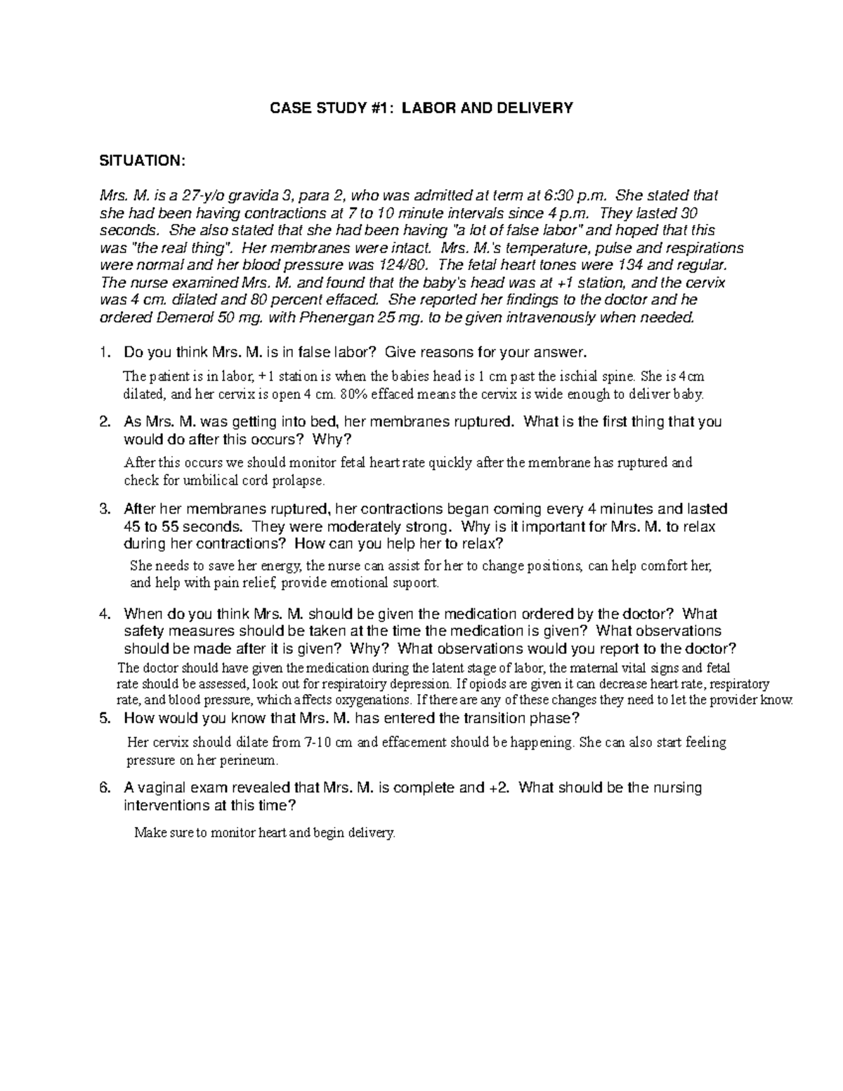 CASE Study labor and delivery - CASE STUDY #1: LABOR AND DELIVERY SITUATION: Mrs. M. is a 27-y/o ...