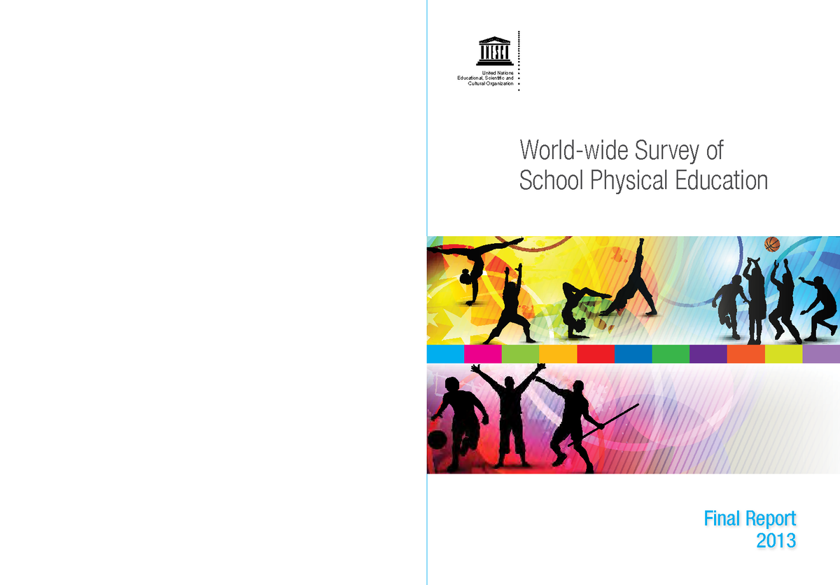 Unesco- Nwcpea- world-wide survey of school physical education-final ...