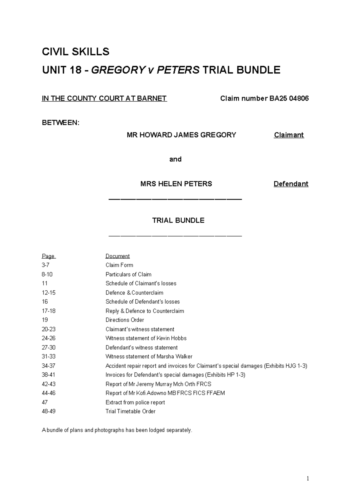 CIVIL CASE BA25 04806: GREGORY v PETERS TRIAL BUNDLE - Studocu