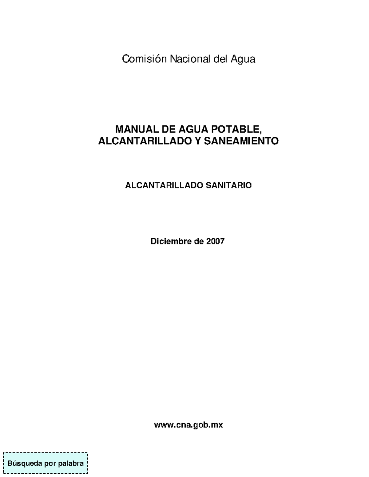Alcantarillado Sanitario - Comisión Nacional del Agua MANUAL DE AGUA POTABLE, ALCANTARILLADO Y ...