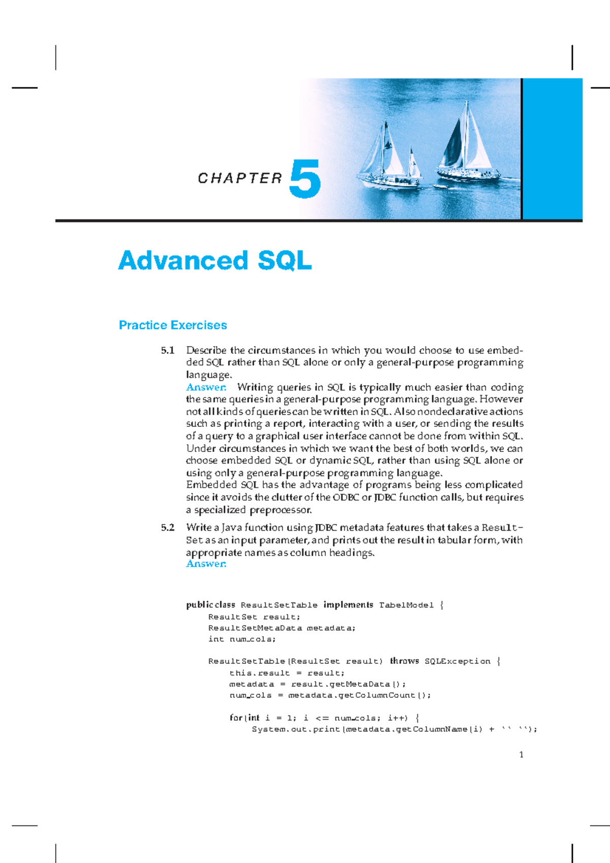 Database advanced - Book - C H A P T E R 5 Advanced SQL Practice Exercises 5 Describe the - Studocu