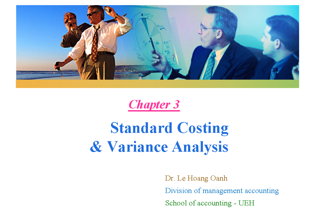 Chapter 3-Standard costing and variance analysis - Standard Costing ...
