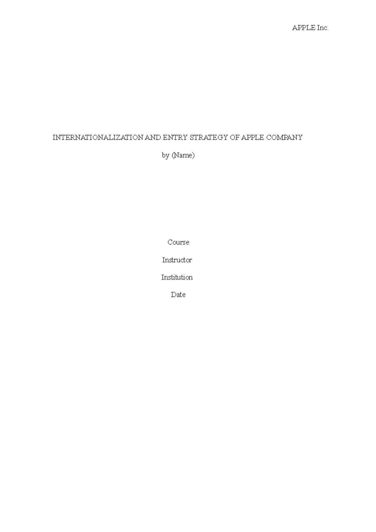 Internationalization & Entry Strategies of Apple Inc. in Global Markets ...