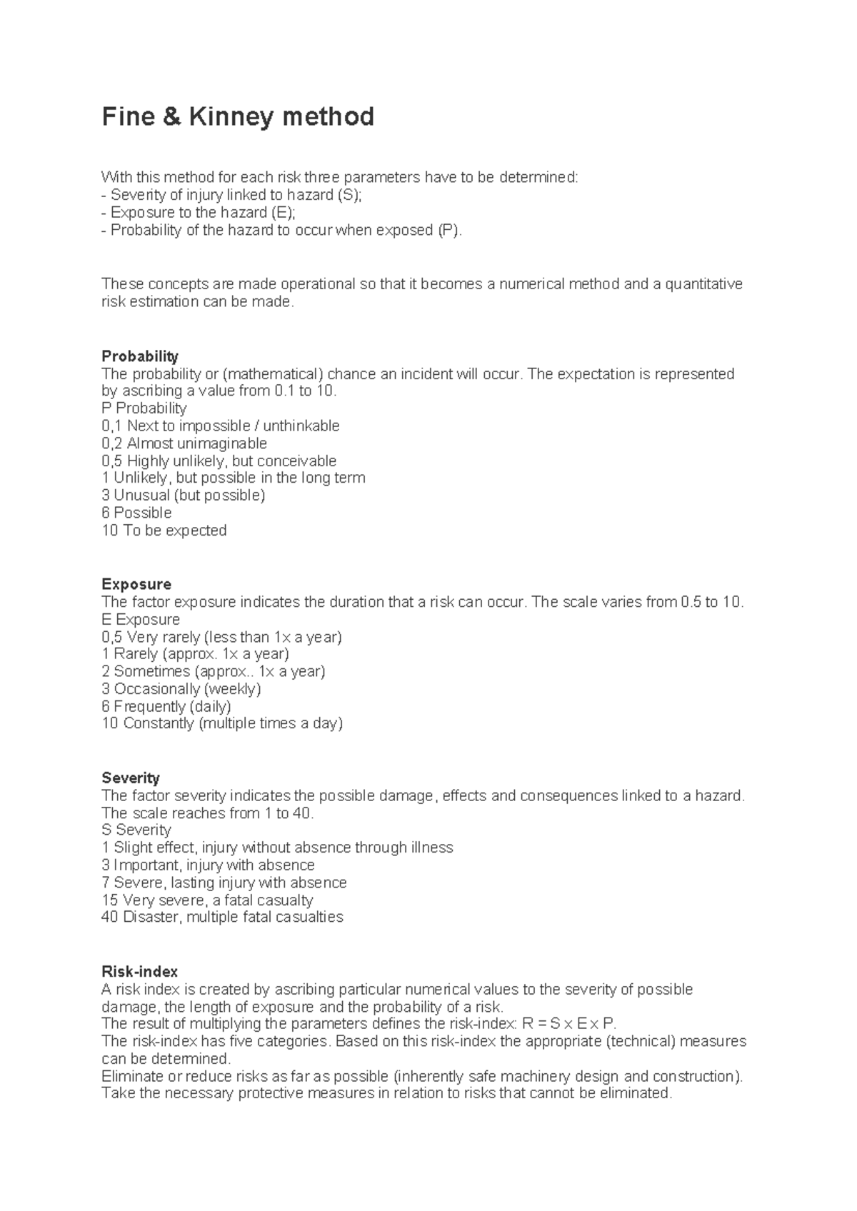 Fine kinley - Fine & Kinney method With this method for each risk three ...